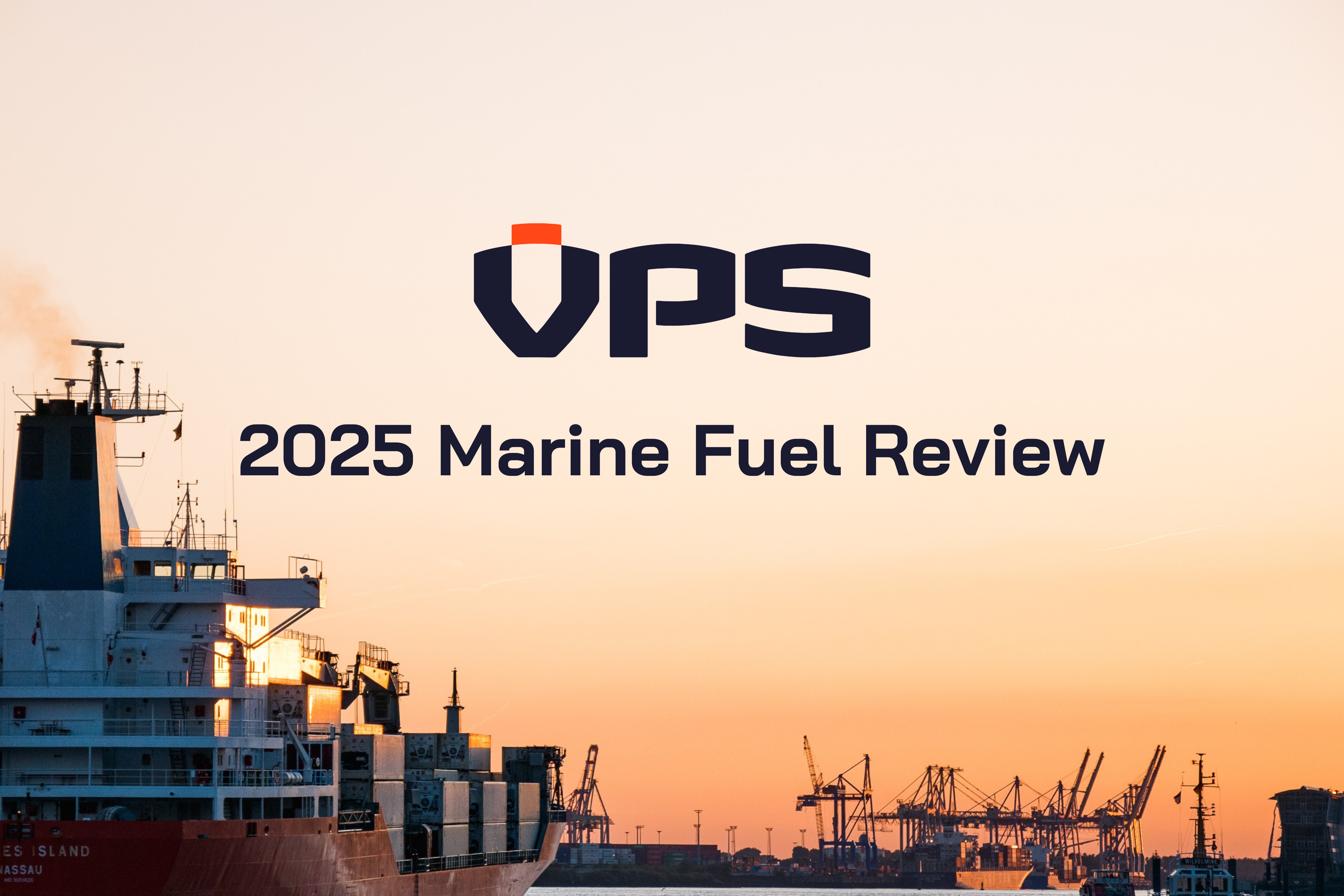2025 Marine Fuel Review | VPS